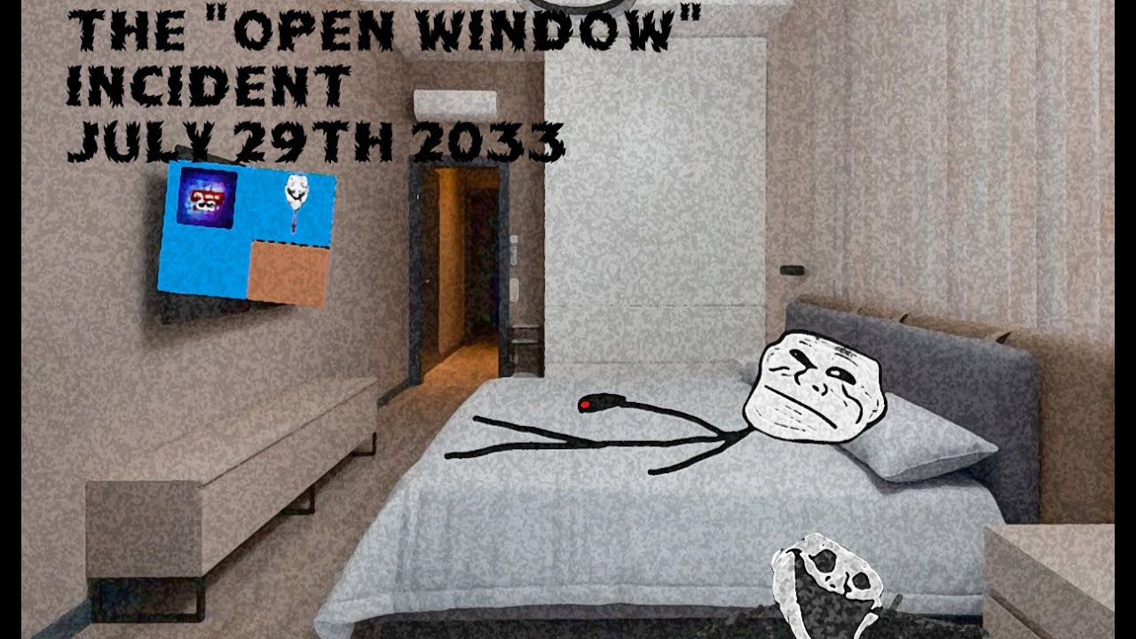Trollge: The "Open window" Incident 29th June 2033 - YouTube