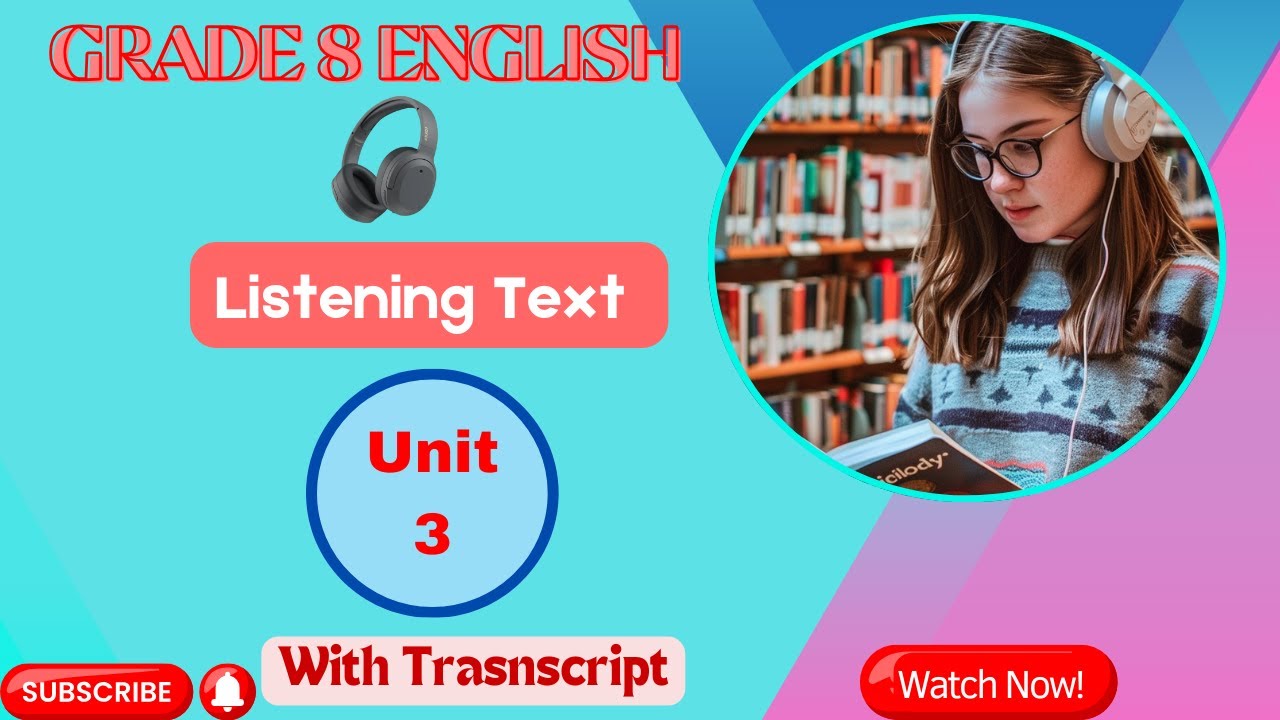 Grade 8 English Listening Text Unit 3 | Class 8 English Listening Text Unit 3 - YouTube
