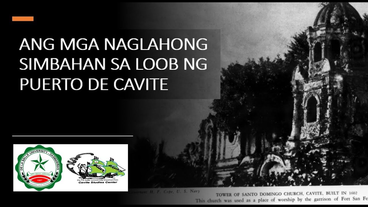 ANG MGA NAGLAHONG SIMBAHAN NG PUERTO DE CAVITE x - YouTube