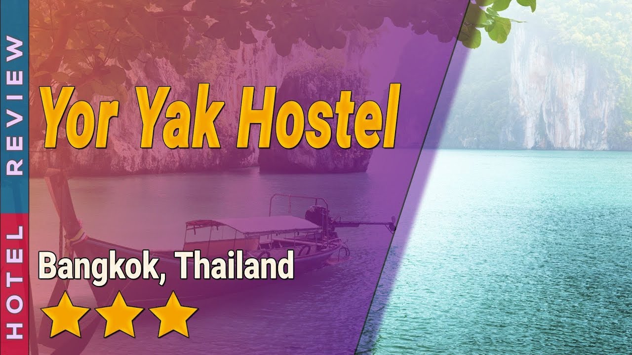 Yor Yak Hostel hotel review | Hotels in Bangkok | Thailand Hotels - YouTube