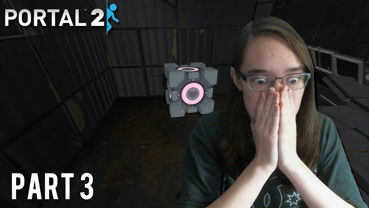 Let's Play Portal 2 Part 3 | RIPPING MY HEART OUT - YouTube