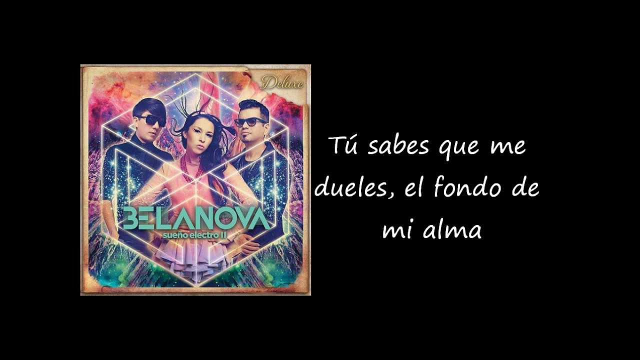 Belanova, Hasta el Final (letra | lyrics). - YouTube