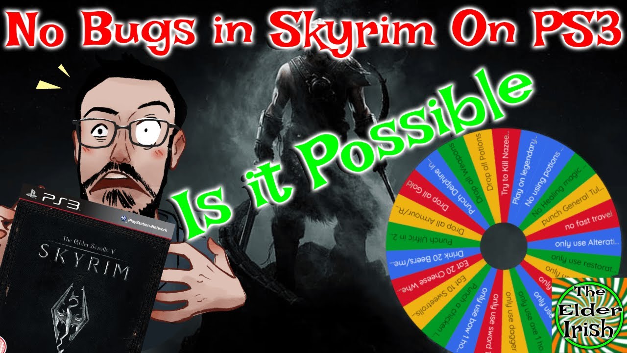 Can I beat Skyrim on PS3 without Running into Bugs? Part 3 - YouTube