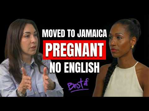 Pregnant, No English, New Country: How Jamaica Became Home for 18 Years | Best of