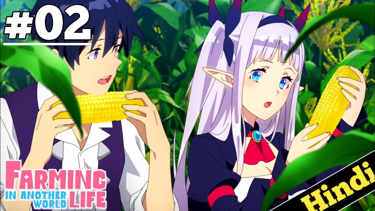 Farming Life in Another World Episode 2 Explained In Hindi | New Isekai ...