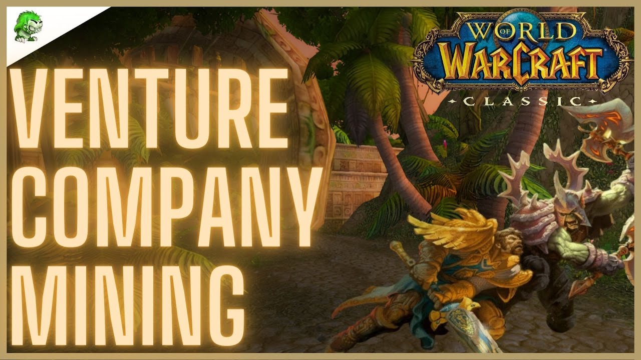 WoW Classic Venture Company Mining - YouTube
