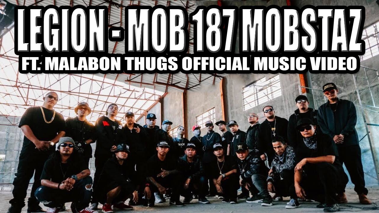 Legion - Mob (187 Mobstaz) & Malabon Thugs (Official Music Video ...