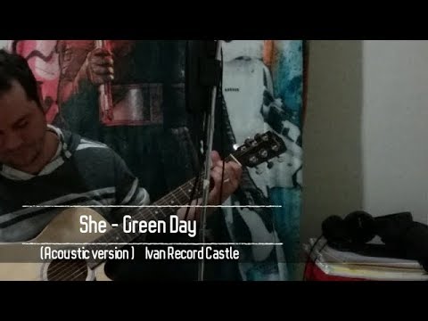 She - Green Day Acoustic Version IRC - YouTube