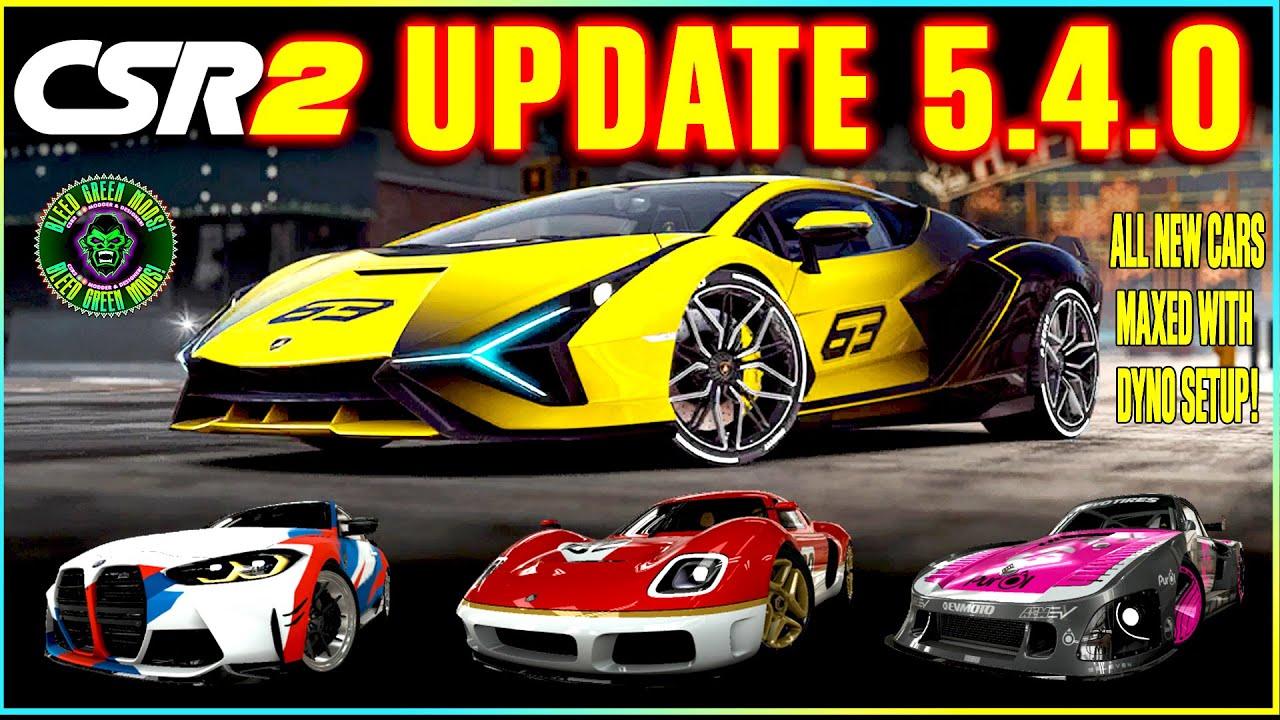 CSR2 | UPDATE 5.4.0 | ALL NEW CARS MAXED WITH DYNO! - YouTube