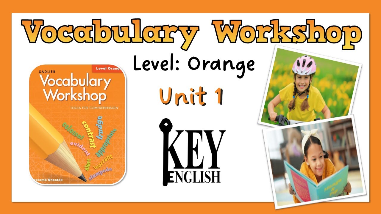 Unit 1 - Vocabulary Workshop (Level Orange) 영어 어휘 연습 - YouTube