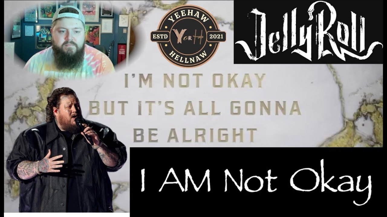 Yeehaw or Hellnaw: I Am Not Okay by Jelly Roll - YouTube