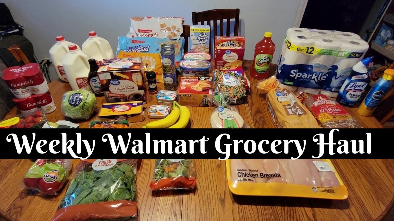 Weekly Walmart Grocery Haul : Last week of Summer snacks and splurge ...
