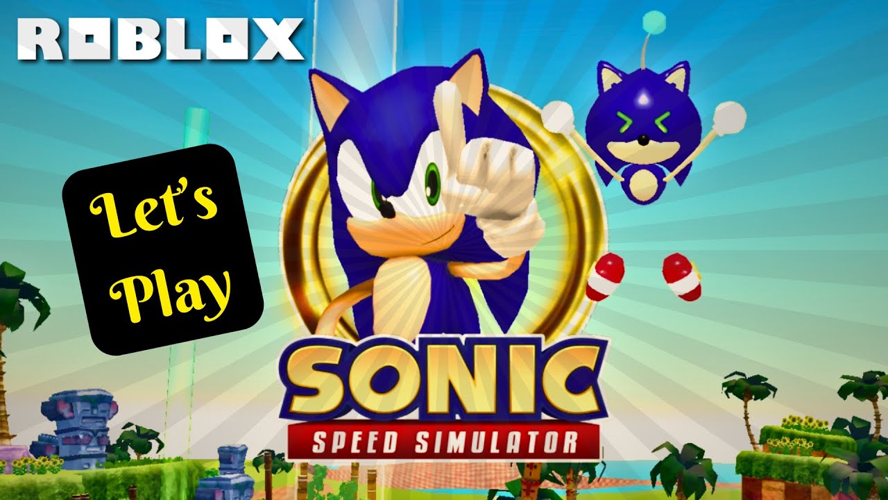 SONIC SPEED SIMULATOR Game Play ROBLOX LET'S PLAY Watch Till End - YouTube