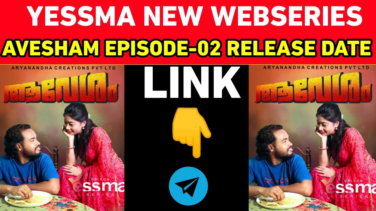Avesham Episode 02 | Avesham Yessma Series Episode 2 Release Date ...
