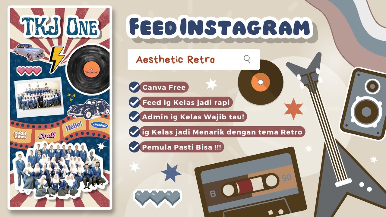 Cara Membuat Feed ig Kelas Tema Retro di Canva || ig Kelas Aesthetic - YouTube