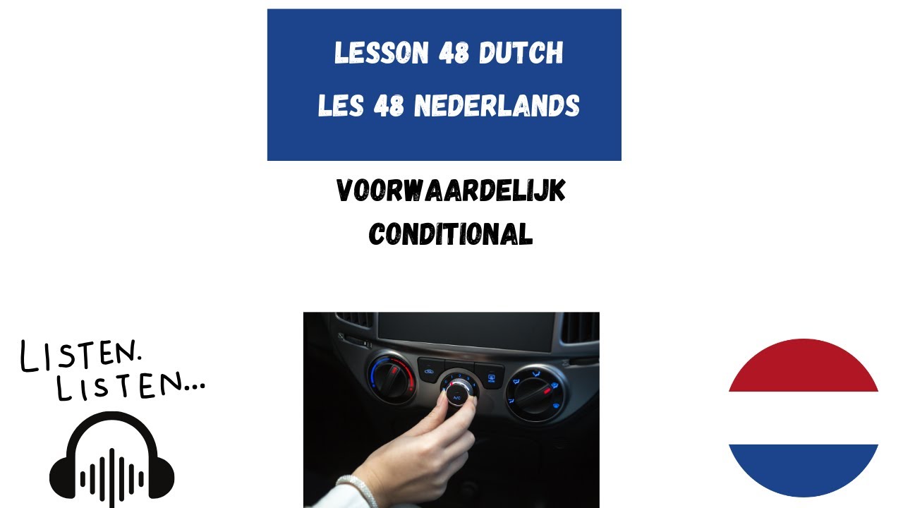 Dutch Conditional | Learn Conditional in Dutch | Conditional in Dutch ...