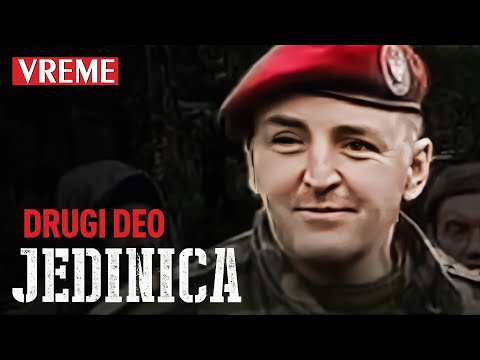 Jedinica - drugi deo (dokumentarni film)