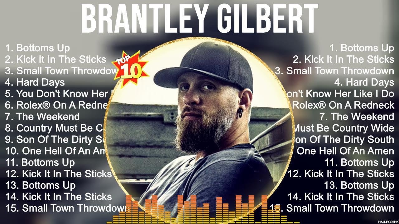 Brantley Gilbert Mix Top Hits Full Album ️ Full Album ️ Best 10 Hits ...