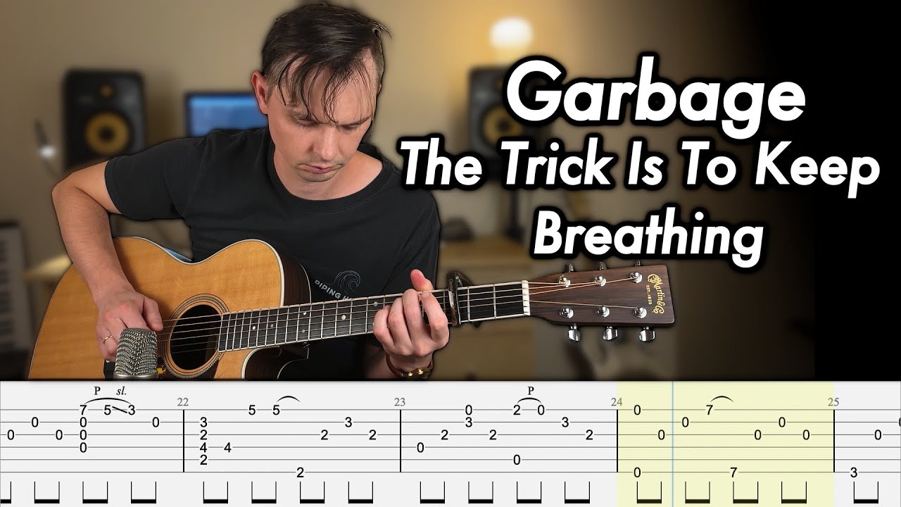 Garbage - The Trick Is To Keep Breathing (Fingerstyle cover + Tabs ...
