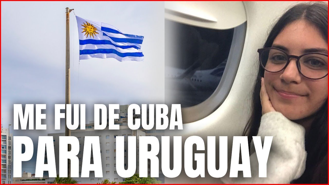 ADIOS CUBA: Mi travesía de CUBA A URUGUAY - YouTube