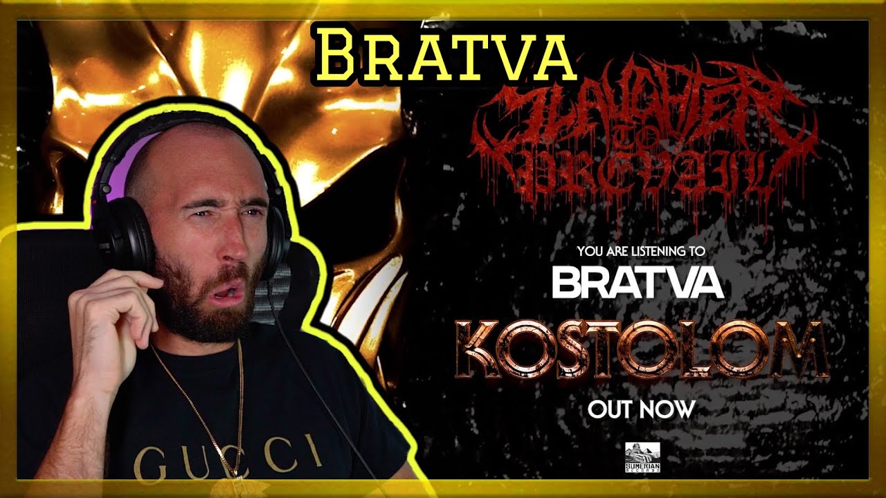 [RAPPER REACTION] SLAUGHTER TO PREVAIL - BRATVA - YouTube