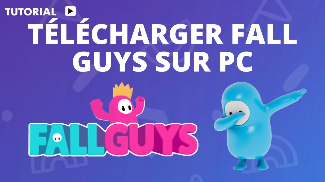 Comment installer Fall Guys sur pc - YouTube