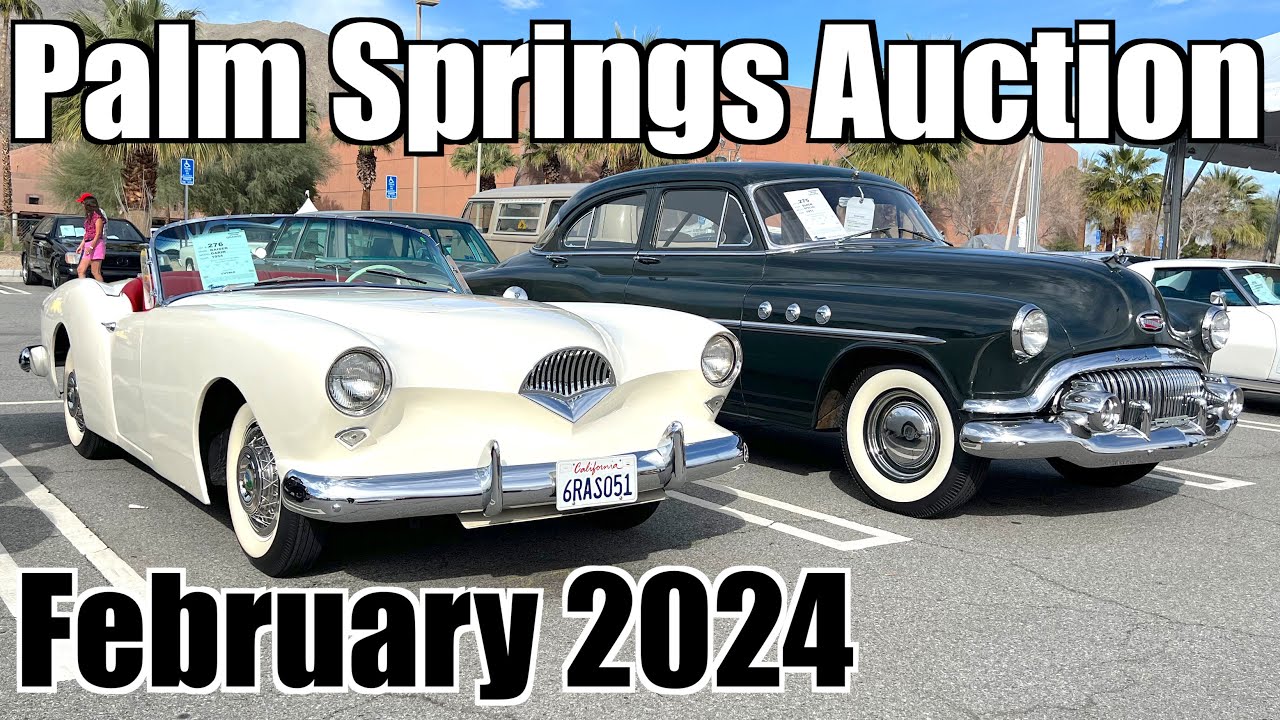 McCormick's Palm Springs Classic Car Auction & Car Show - February 2024 - YouTube