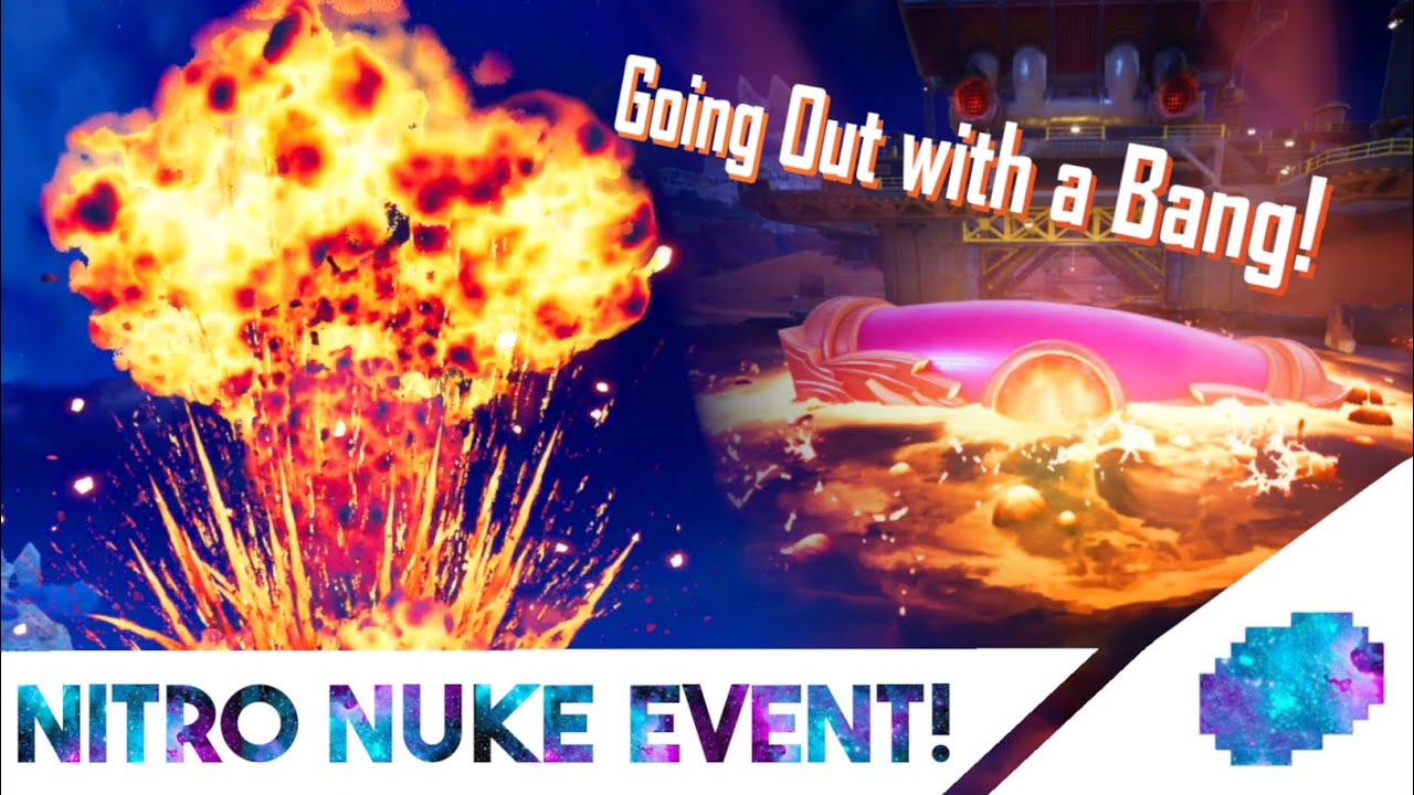 GOING OUT WITH A BANG! | Nitro Nuke Event - Fortnite - YouTube