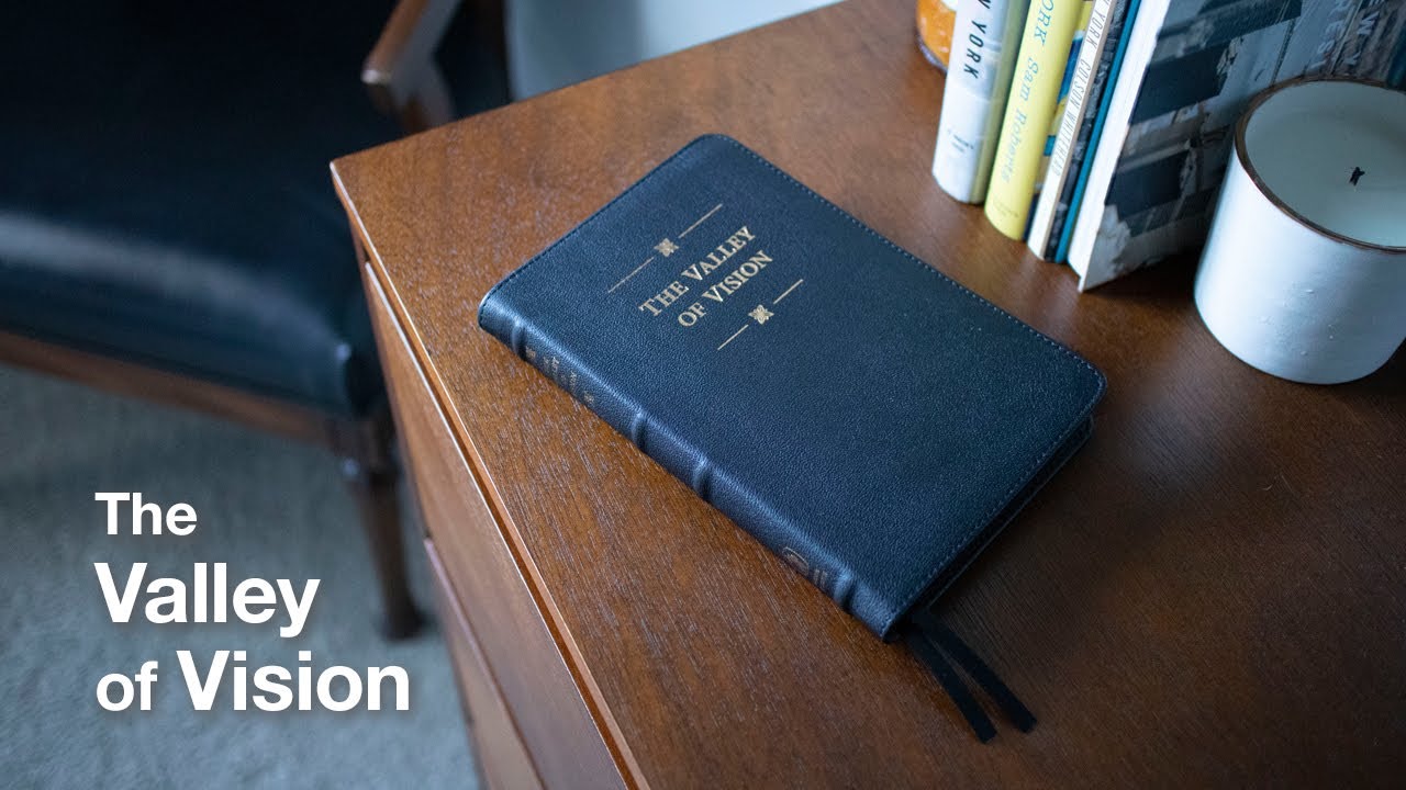 The Valley of Vision - YouTube