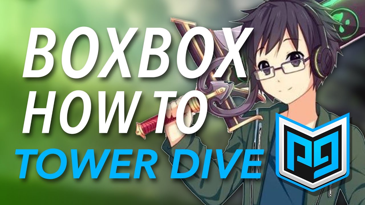 BOX BOX - PRO GUIDE: "How to Tower Dive" - YouTube