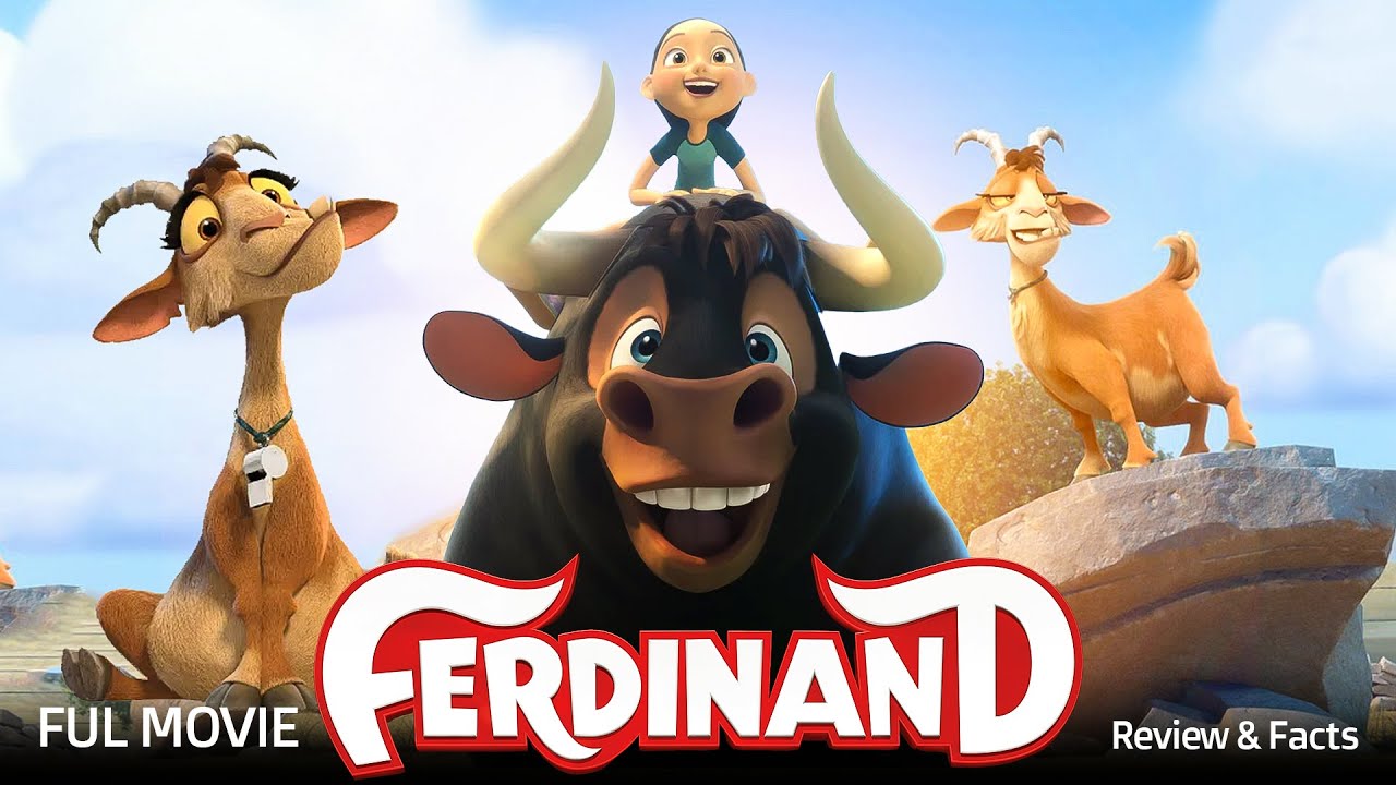 Ferdinand Full Movie - Watch Now - Review & Facts - YouTube