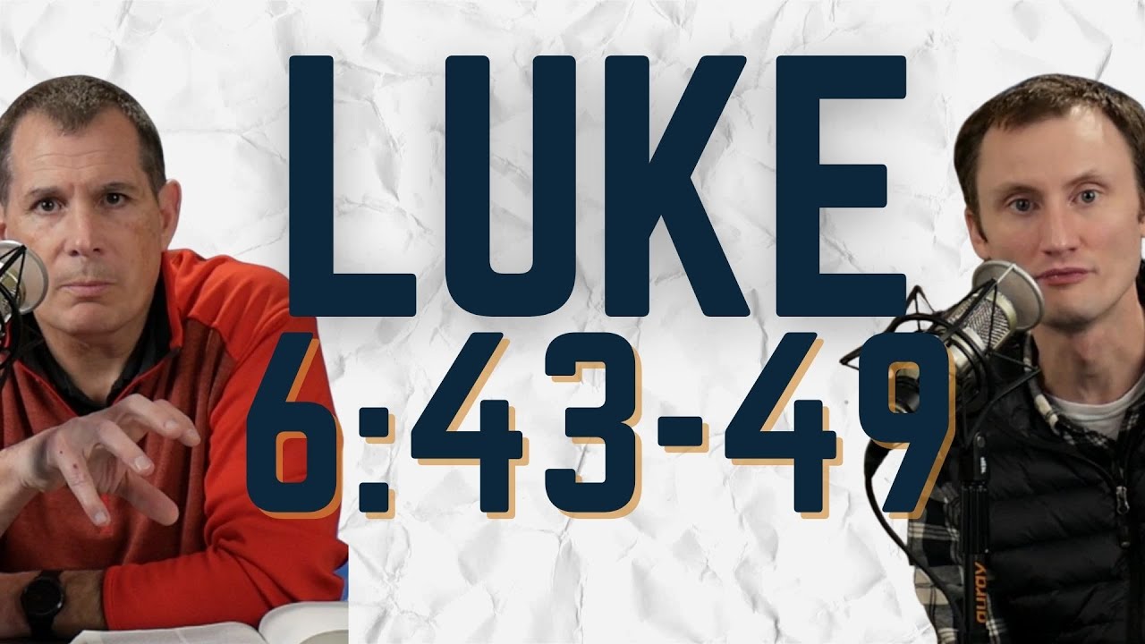 The Importance of Good Fruit | Luke 6:43-49 | Pastor Talk - YouTube