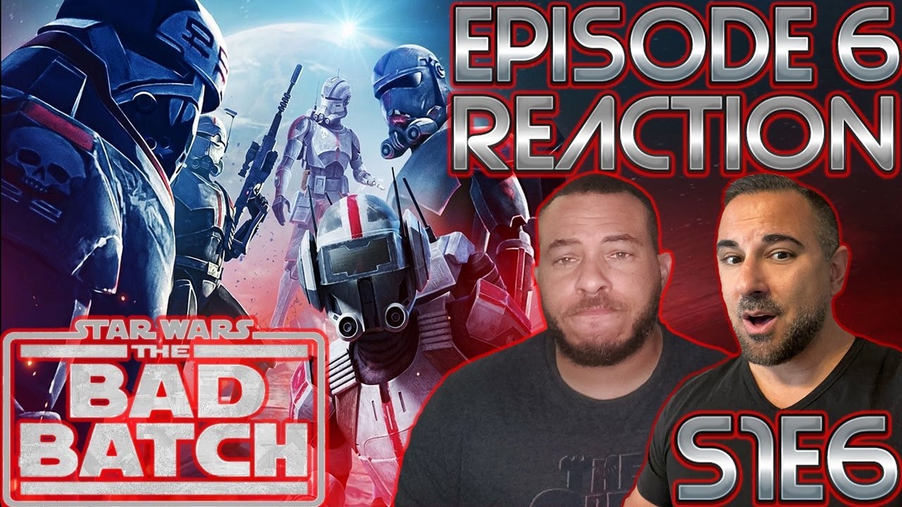 Star Wars: The Bad Batch | Episode 6 'Decommissioned' | Reaction | 1X6 ...