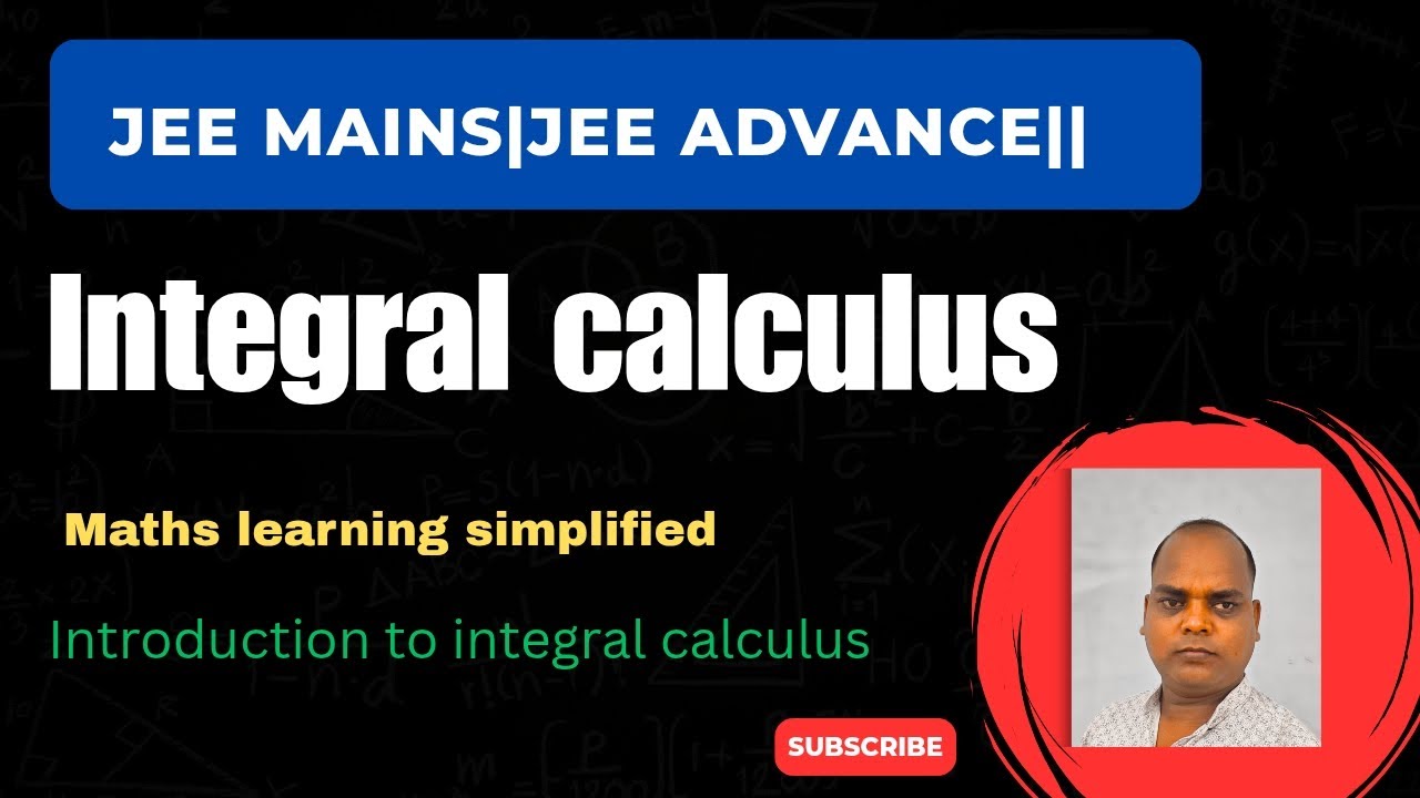 Maths|Lect-1|Introduction to integral calculus|JEE Mains & Adv ...