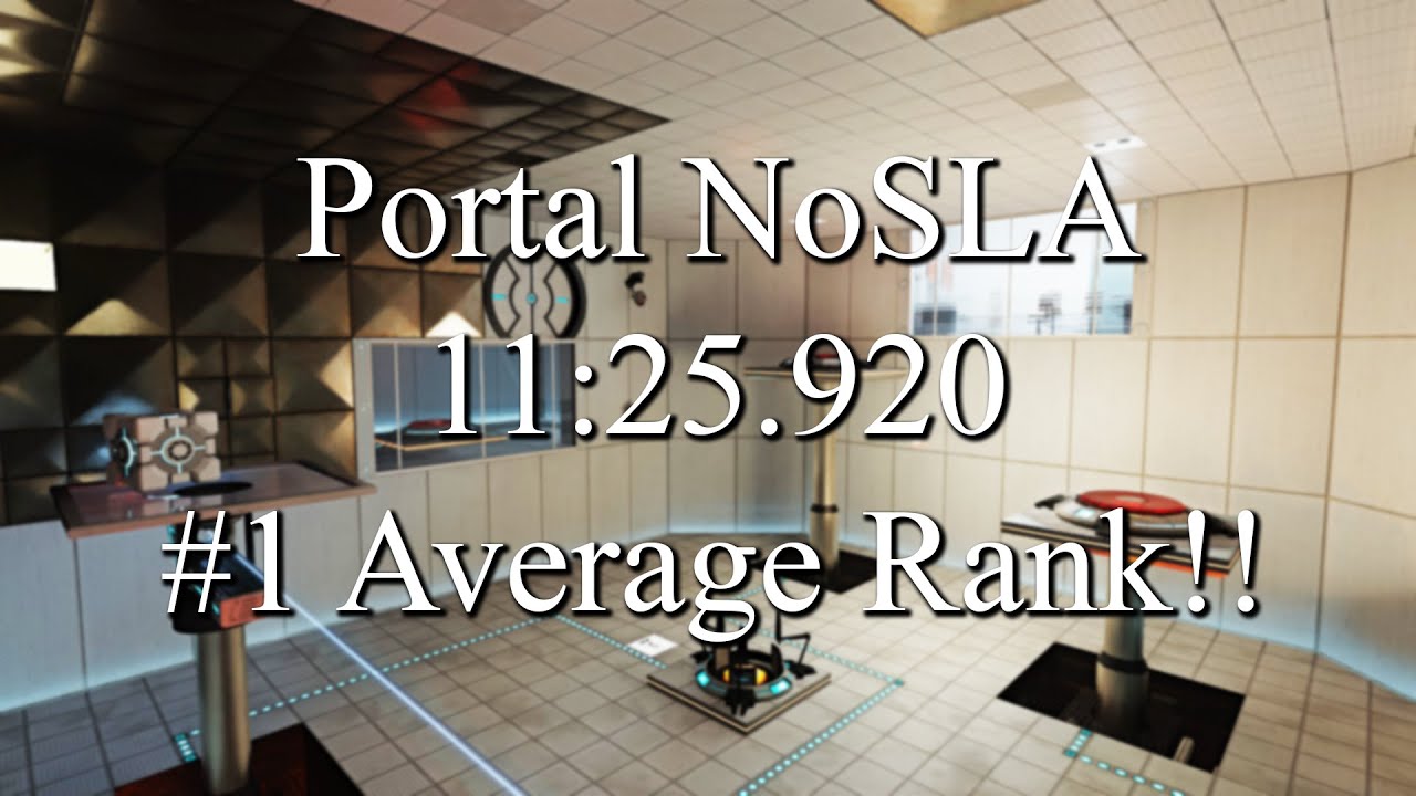 Portal NoSLA in 11:25.920 - YouTube
