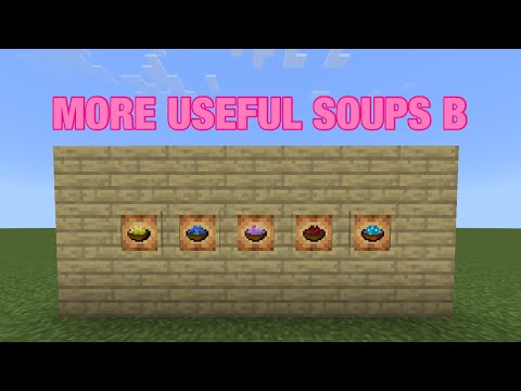 MINECRAFT MORE USEFUL SOUPS B - YouTube