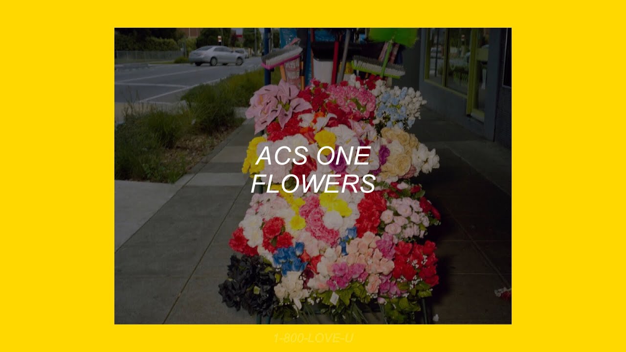 FLOWERS // ACS ONE (LYRICS) - YouTube