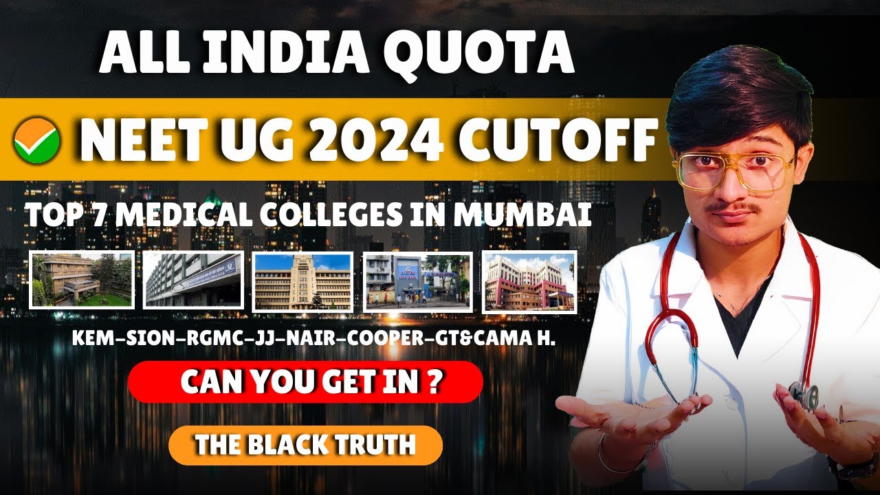 NEET 2024 Cutoff SHOCK for Mumbai Colleges! 😱 KEM, Sion, Nair, JJ ...