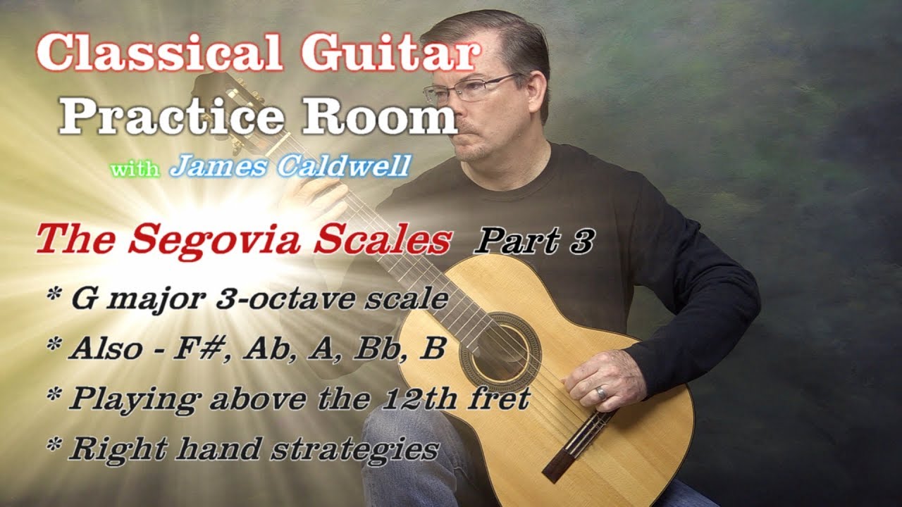 Segovia Scales pattern #3 - G Major, Playing above the 12th fret, Right ...