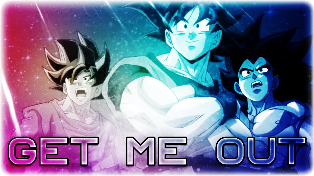 Get Me Out「AMV」No Resolve ~ Dragon Ball - YouTube