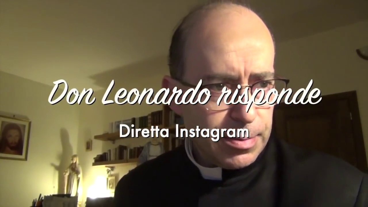 Don Leonardo risponde, 28 Ottobre 2019 - YouTube