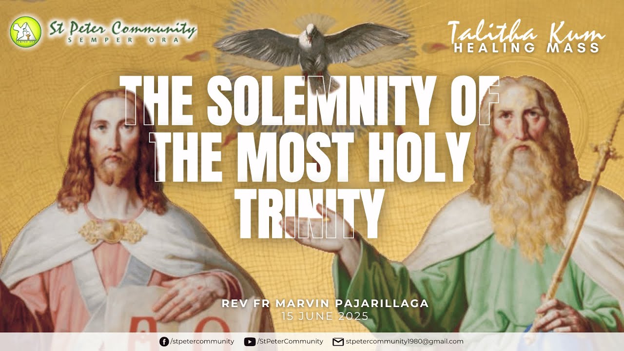 15 June 2025 | Talitha Kum Healing Mass | The Solemnity of the Most ...