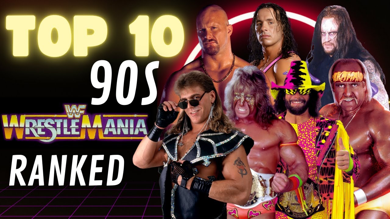 Top WrestleMania Events of the ’90s – From Flops to Phenomenal! - YouTube