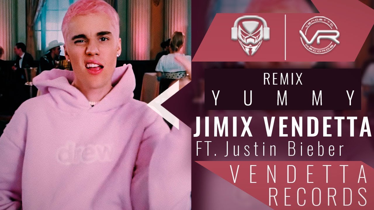 Jimix Vendetta Ft. Justin Bieber - Yummy Remix Lyrics, Letra - YouTube