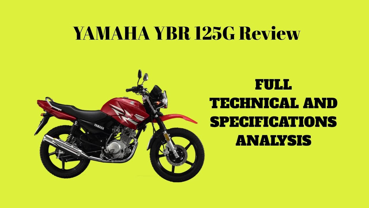 YAMAHA YBR125G || SPECIFICATIONS AND TECHNICAL REVIEW || SPEEDY DEMON ...