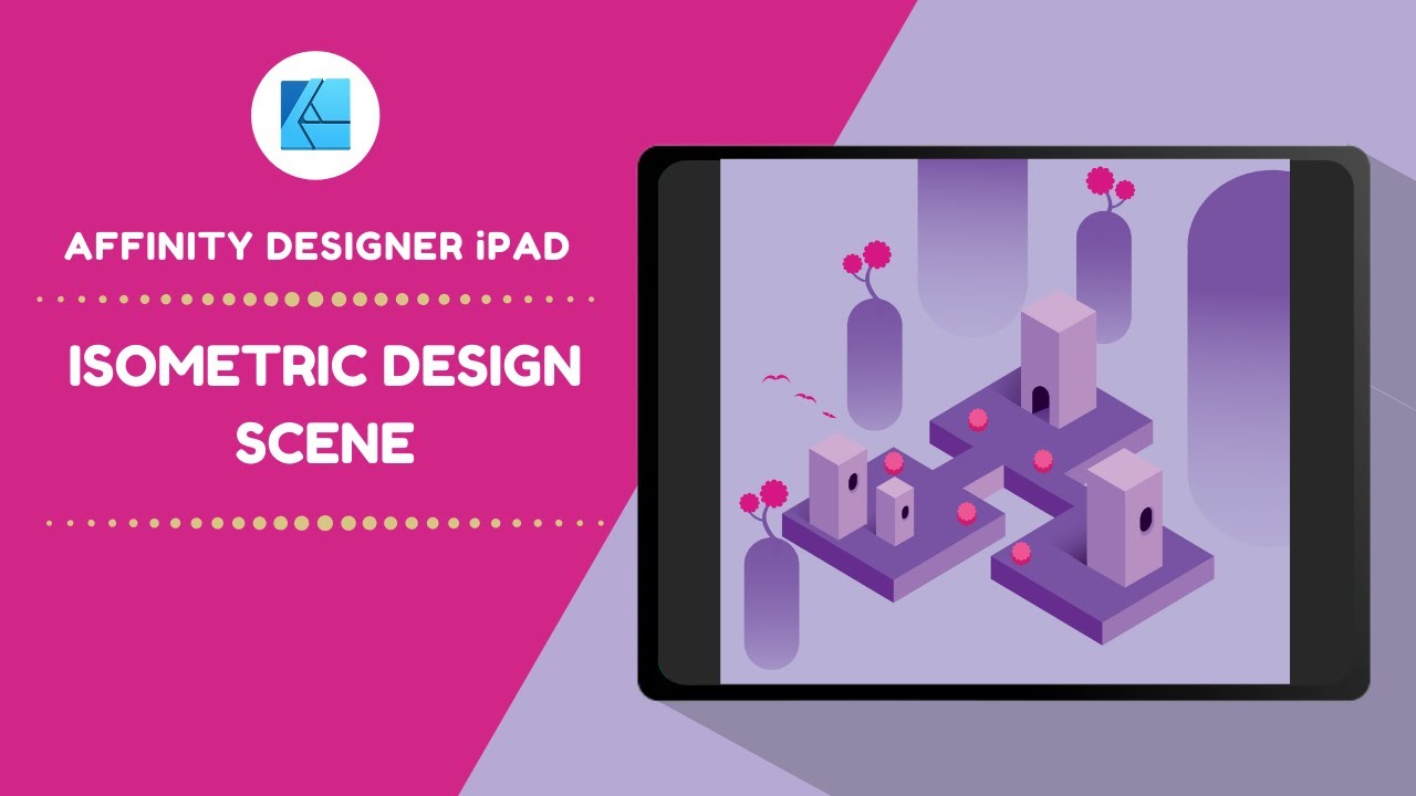 Affinity Designer iPad (Isometric Design) - YouTube