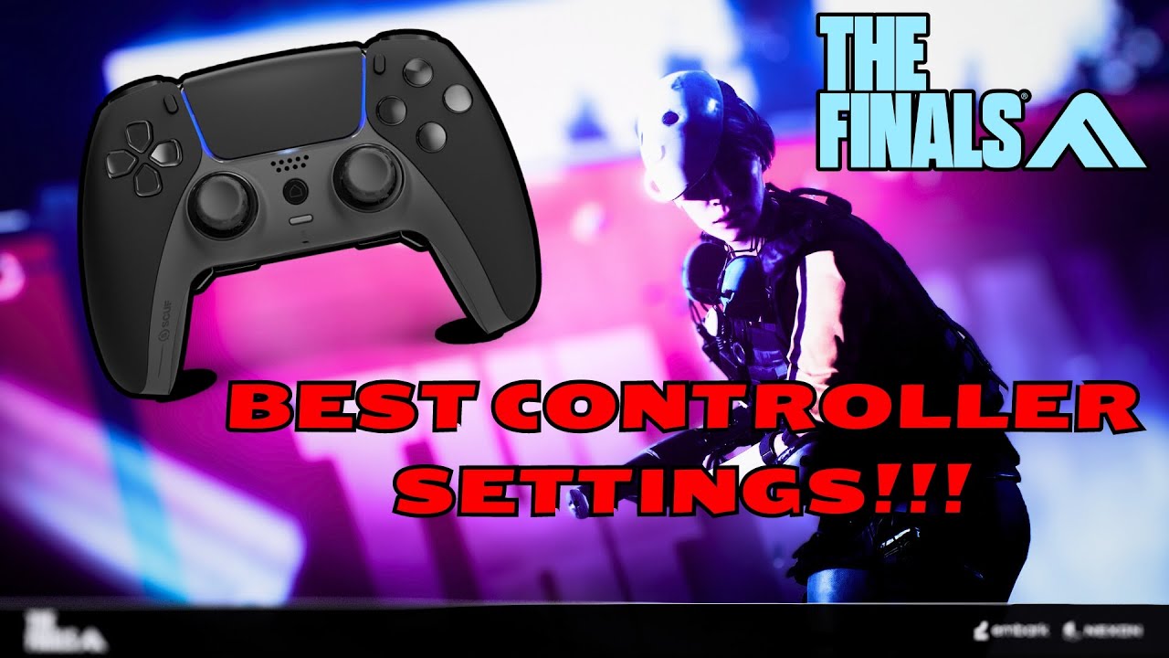 THE FINALS | THE BEST CONTROLLER SETTINGS! - YouTube