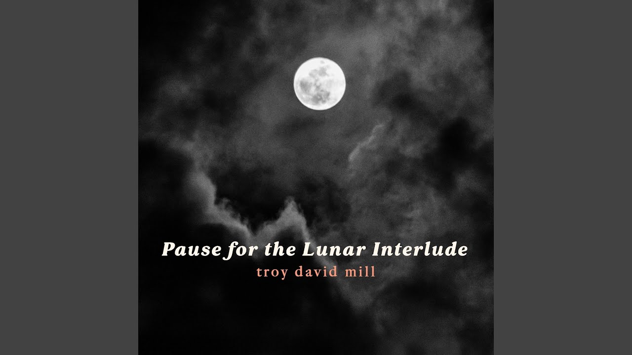 Pause for the Lunar Interlude - YouTube
