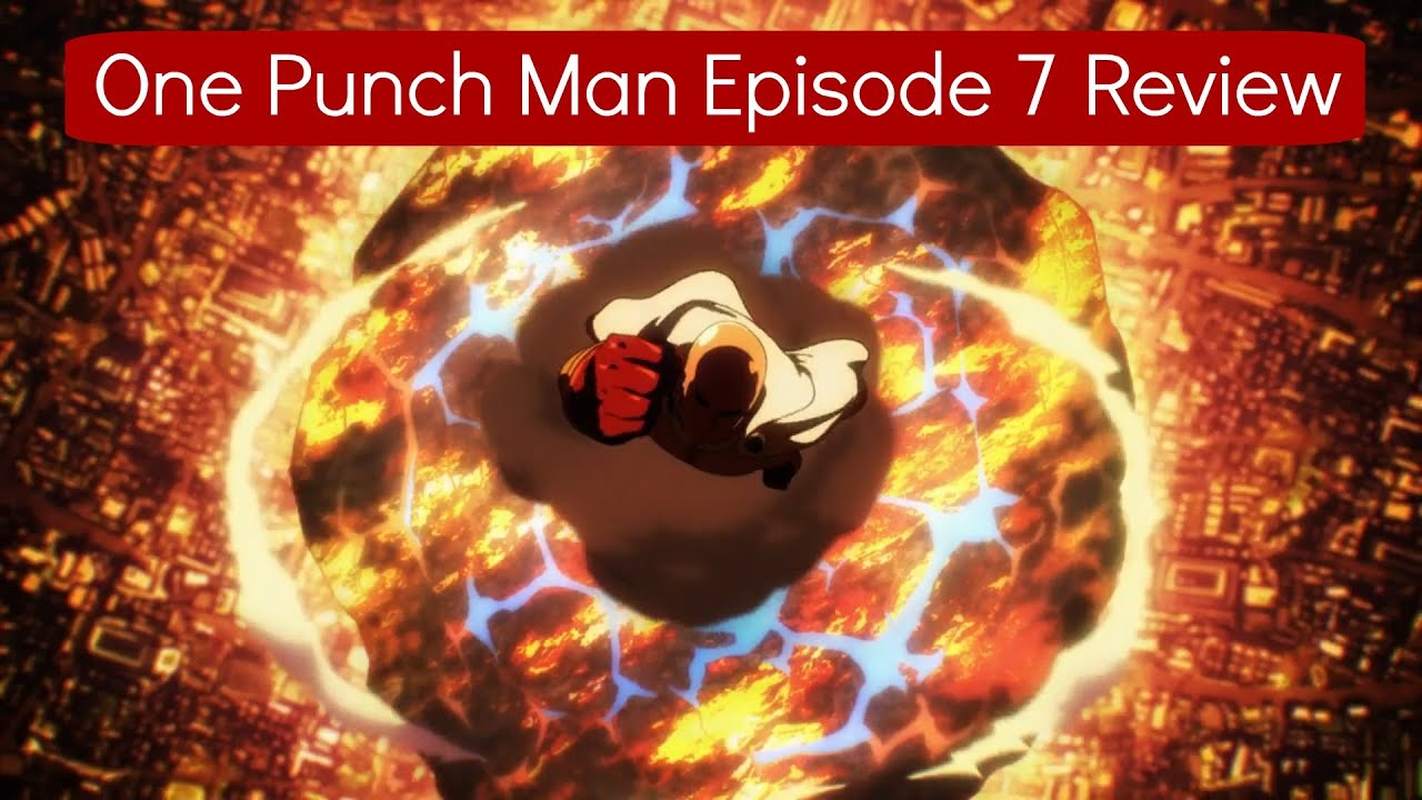 One Punch Man Episode 7 Review - Saitama & Genos vs Meteor/Ungrateful ...