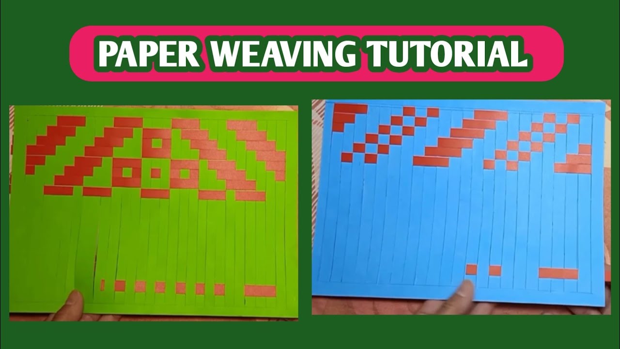 Paper Weaving Tutorial for Beginners Step-by-Step Guide | laen weaving ...